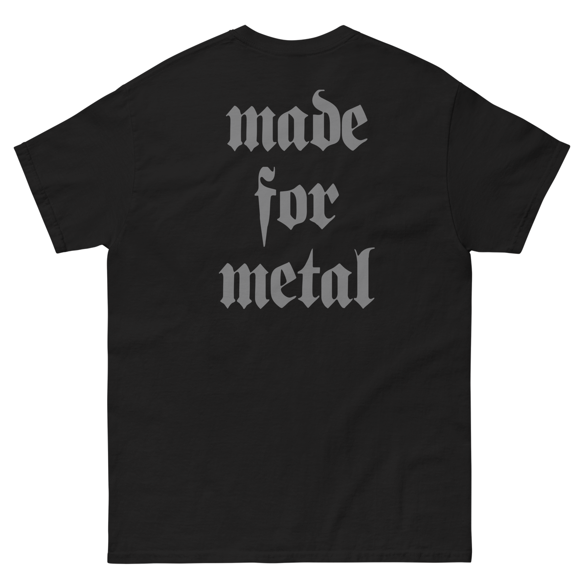 Blakhart Guitars - Made for Metal Matte Gray Short Sleeve T-shirt ...